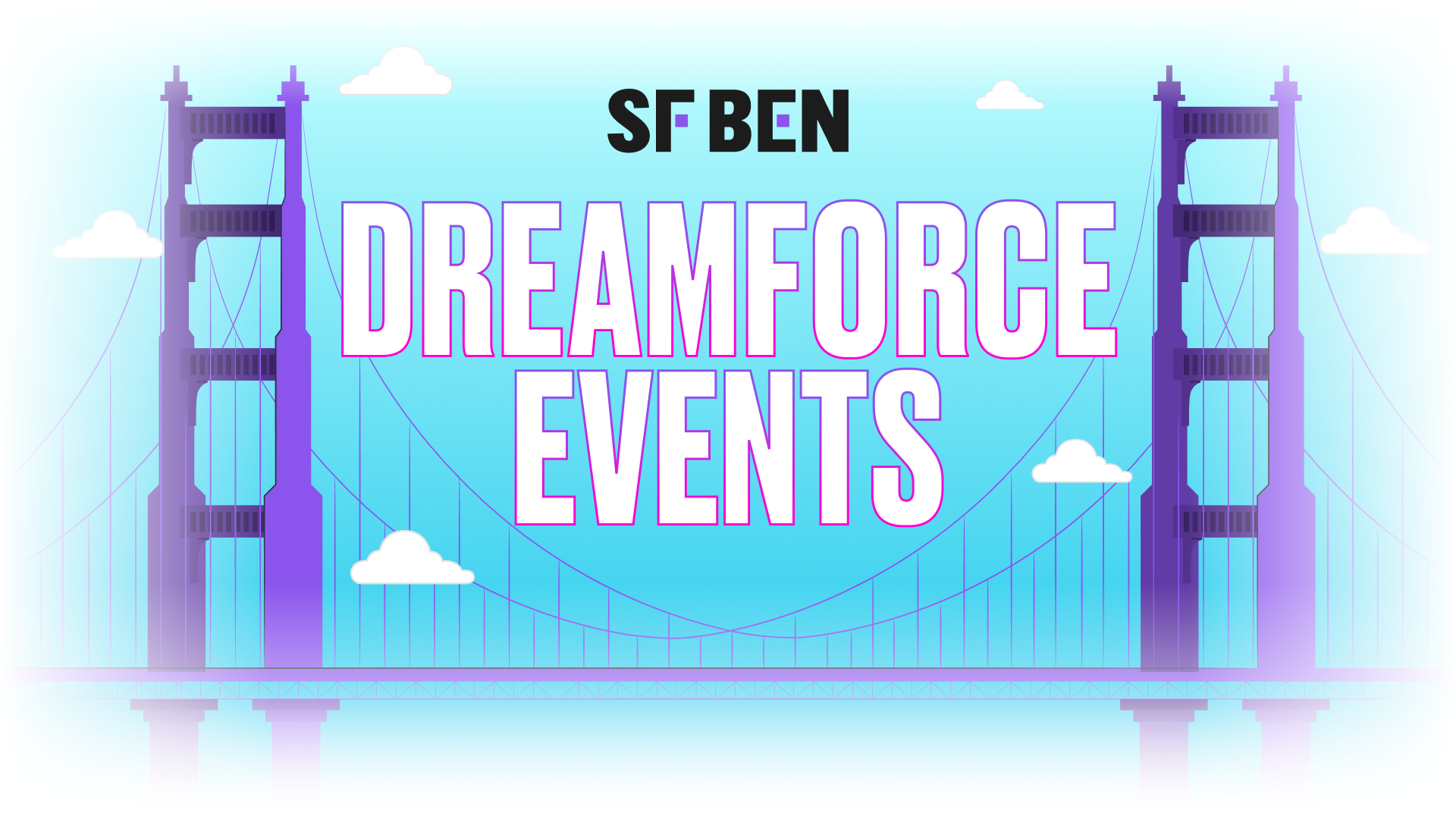 SF Ben Dreamforce 2025 Events